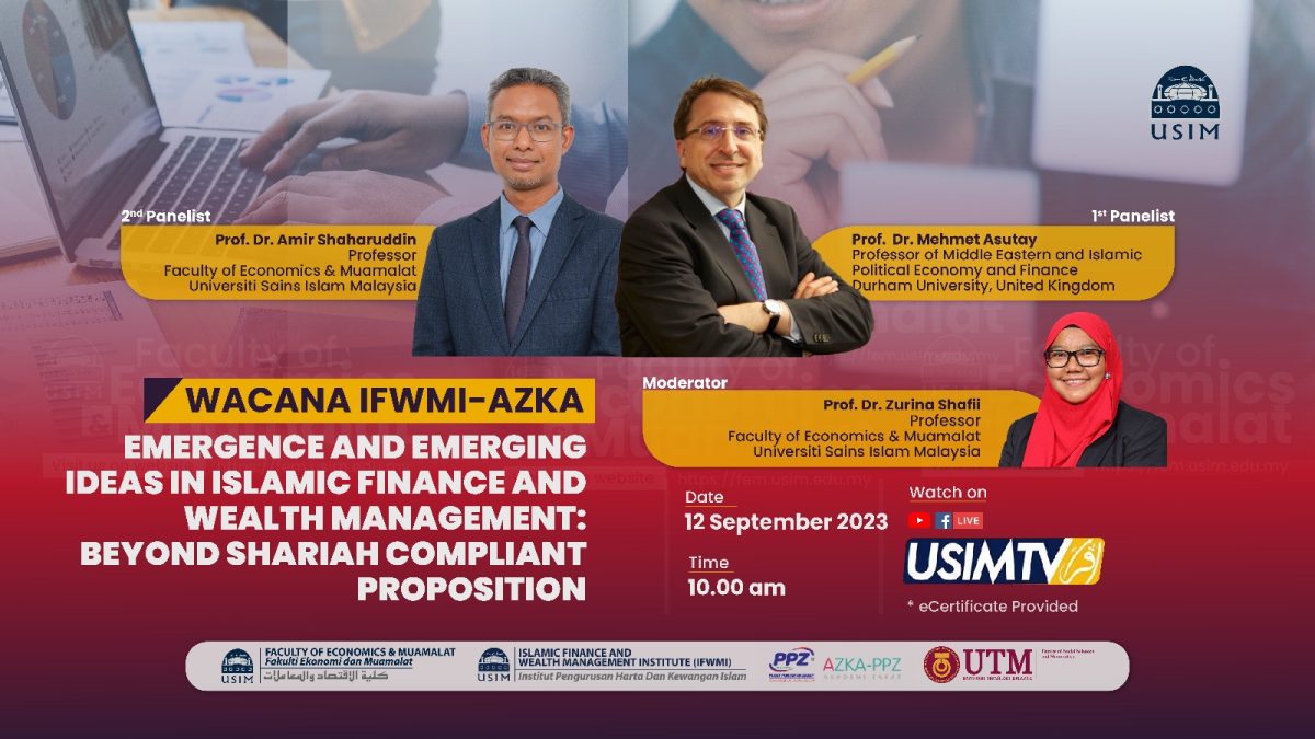 Wacana IFWMI – AZKA: Emergence and Emerging Ideas in Islamic Finance ...